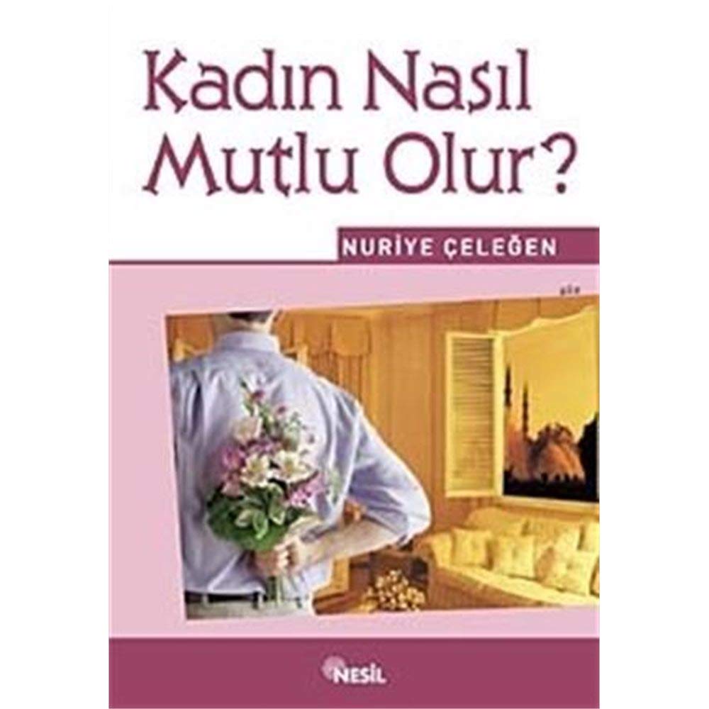Kadin Nasil Mutlu Olur? : Amazon.de: Bücher