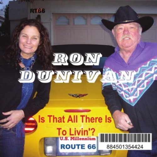 Amazon.com: Is That All There Is To Livin' : Ron Dunivan: Digital Music