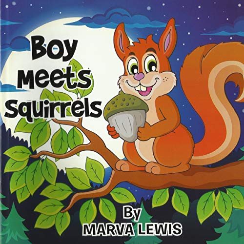 Boy Meets Squirrels Part 2 (My Dog Sam Collection-Book 5 pt2 1 ...