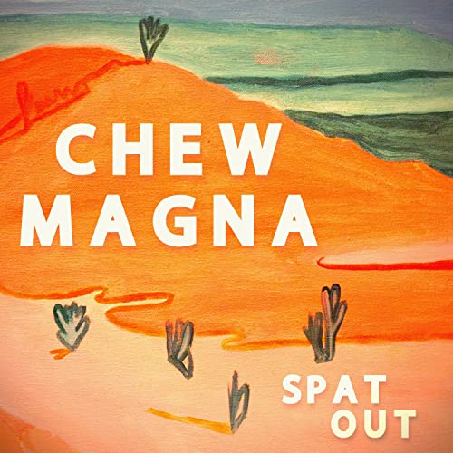 Spat Out von Chew Magna auf Amazon Music Unlimited