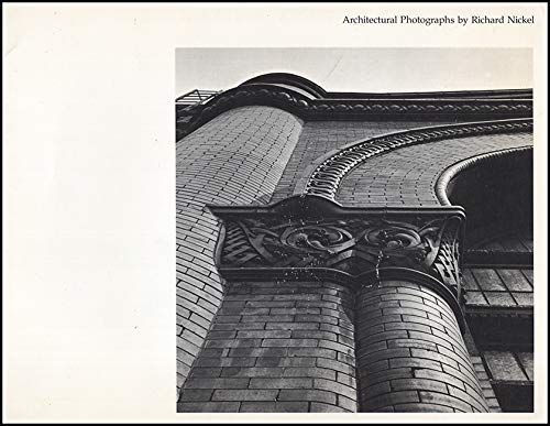Architectural photographs by Richard Nickel: Nickel, R: Amazon.com: Books