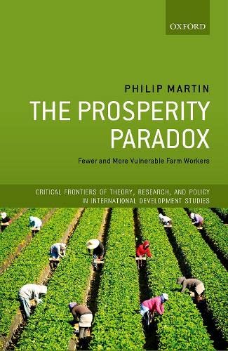 The Prosperity Paradox: Fewer and More Vulnerable Farm Workers ...