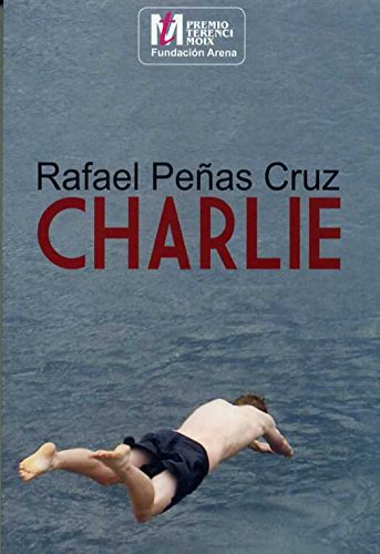 Charlie (Spanish Edition) - Kindle edition by Peñas Cruz, Rafael ...