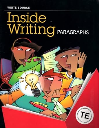 Write Source Inside Writing Paragraphs Teacher's Edition Grade 8 ...