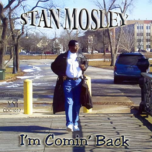 I'm Comin' Back by Stan Mosley on Amazon Music - Amazon.co.uk