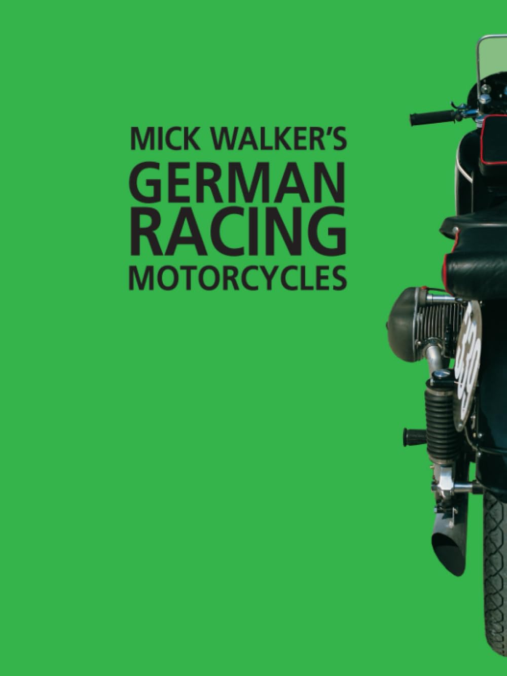 German Racing Motorcycles : Mick Walker: Amazon.de: Bücher
