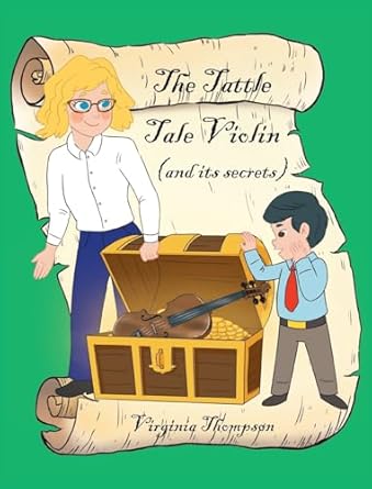 Buy The Tattle Tale Violin (and its secrets) Book Online at Low Prices ...