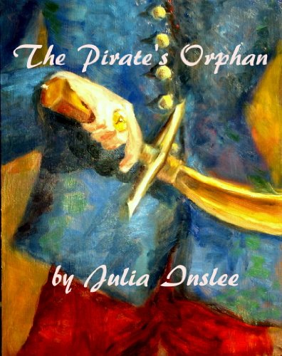 Amazon.com: The Pirate's Orphan eBook : Inslee, Julia: Kindle Store