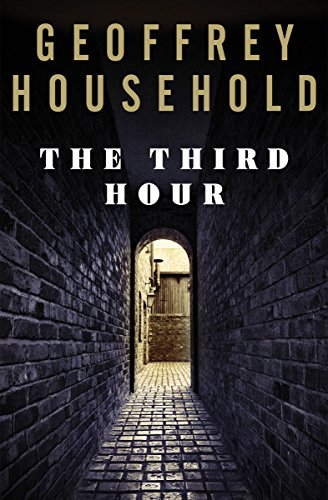 The Third Hour - Kindle edition by Household, Geoffrey. Literature ...