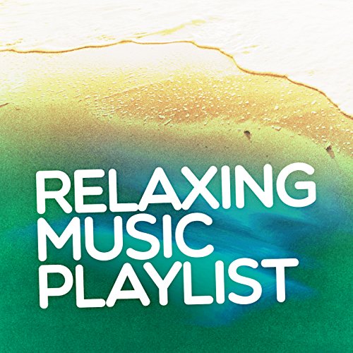 Amazon.com: Relaxing Music Playlist : Relaxing Music: Digital Music