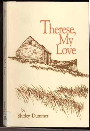 Therese, My Love: Shirley Dummer: 9780963347916: Amazon.com: Books