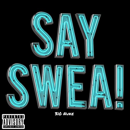 Say Swea de 310 Nuke no Amazon Music Unlimited