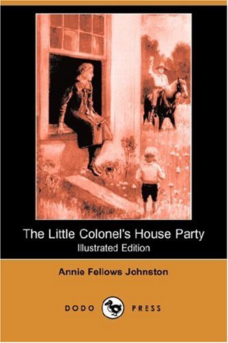 Amazon.com: The Little Colonel's House Party (Illustrated Edition ...