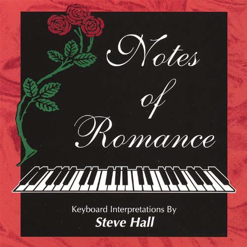 Play Notes Of Romance by Steve Hall on Amazon Music