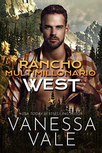 Rancho Multimillonario: West (Spanish Edition) eBook : Vale, Vanessa: Amazon.in: Kindle Store