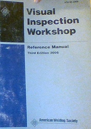 Visual Inspection Workshop Reference Manual: unknown author: Amazon.com ...