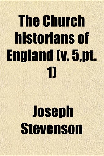 『The Church Historians of England (Volume 5, PT. 1); PT. 1. - 読書メーター