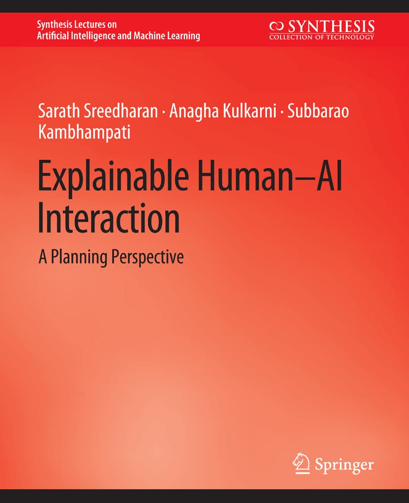 Buy Explainable Human-AI Interaction: A Planning Perspective (Synthesis ...
