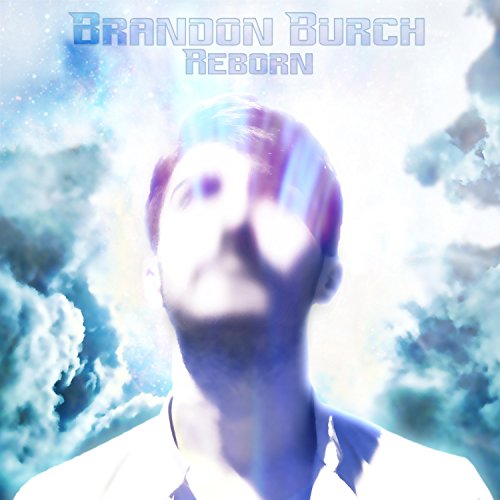 Play Reborn by Brandon Burch on Amazon Music