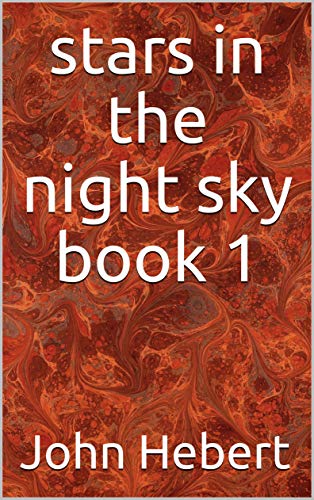 stars in the night sky book 1 (Stars of the Night Sky (Book 1)) eBook ...