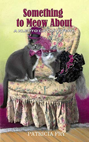 Amazon.com: Something to Meow About: A Klepto Cat Mystery ...