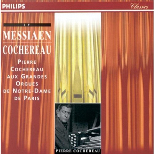Pierre Cochereau, Messiaen - : Pierre Cochereau aux Grands Orgues de ...