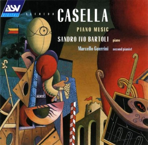 Alfredo Casella, Sandro Ivo Bartoli, Marcello Guerrini - Casella: Piano ...