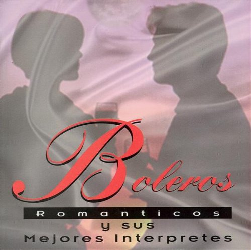 Various Artists - Boleros Romanticos Y Sus Mejores Interprete - Amazon ...