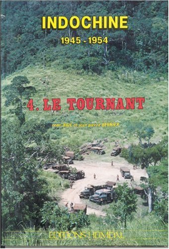 Buy Indochine 4: Le Tournant Book Online at Low Prices in India ...