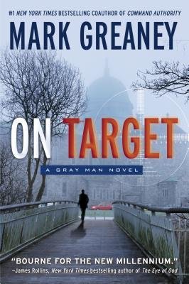 [ On Target (Gray Man Novel #2) By Greaney, Mark ( Author ) Paperback ...