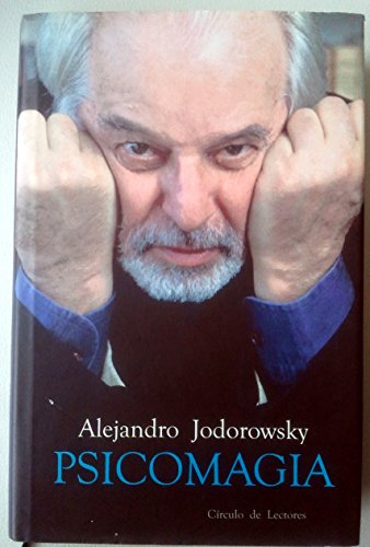 Psicomagia : Jodorowsky, Alejandro: Amazon.es: Libros