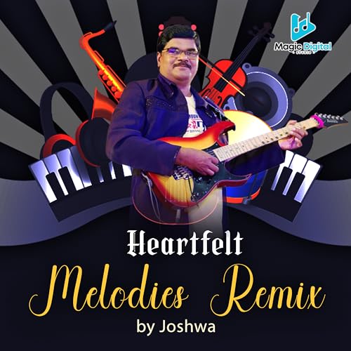 Heartfelt Melodies Remix By Joshwa by Joshwa on Amazon Prime Music