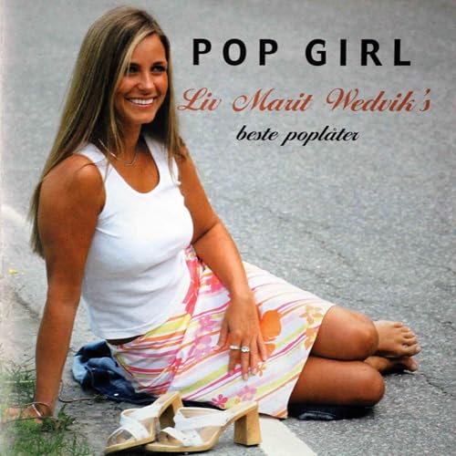 Pop Girl von Liv Marit Wedvik bei Amazon Music - Amazon.de