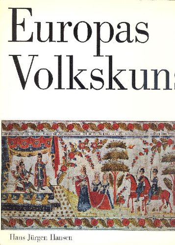 Europas Volkskunst : HANSEN Hans Jurgen, Gerhard Stalling Verlag ...
