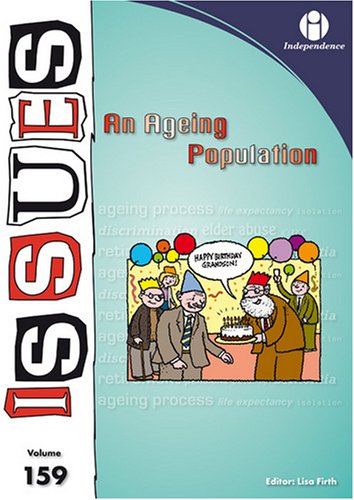 An Ageing Population (Issues Series): 9781861684523: Amazon.com: Books