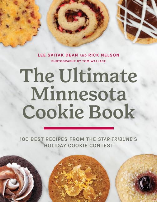 The Ultimate Minnesota Cookie Book: 100 Best Recipes from the Star ...