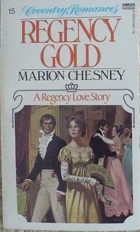 Regency Gold: Chesney, Marion: 9780449500026: Amazon.com: Books