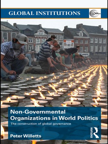 Non-Governmental Organizations in World Politics: The Construction of ...