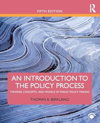An Introduction to the Policy Process: Theories, Concepts, and Models ...