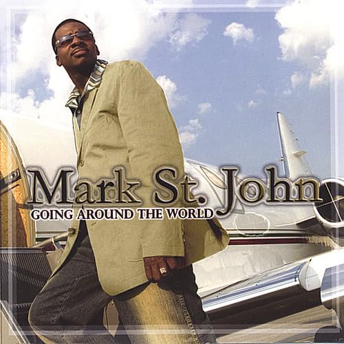 Mark St. John, 'Mark John st. - Going Around the World - Amazon.com Music