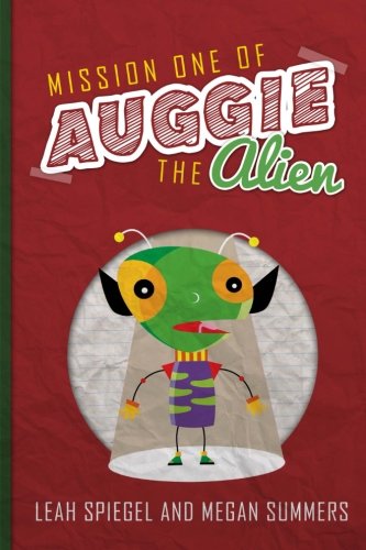 Buy Mission One of Auggie the Alien Book Online at Low Prices in India ...
