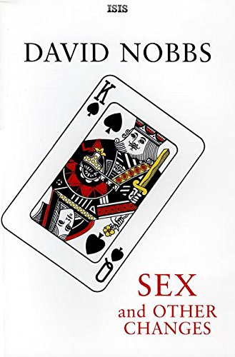 Amazon.com: Sex and Other Changes: 9780753174708: Nobbs, David: Books