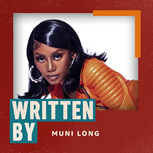 Written By Muni Long Playlist on Amazon Music Unlimited