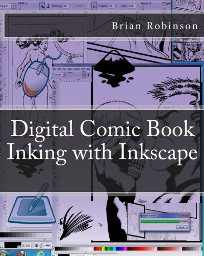 Amazon.com: Digital Comic Book Inking with Inkscape: 9781469938325 ...