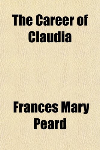Buy The Career of Claudia Book Online at Low Prices in India | The ...