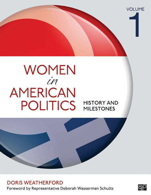 Women in American Politics: History and Milestones: Weatherford, Doris ...