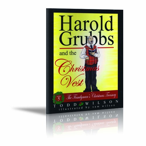 Harold Grubbs and the Christmas Vest (The Familyman's Christmas ...