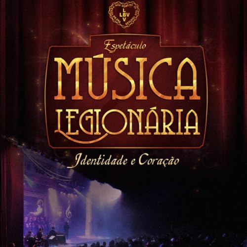 Espetáculo Música Legionária: Identidade e Coração de Música Legionária ...