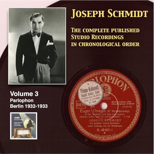 Écouter Joseph Schmidt: The Complete Recordings, Vol. 3 (Recorded 1932 ...