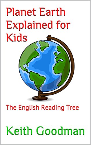 Planet Earth Explained for Kids: The English Reading Tree eBook ...